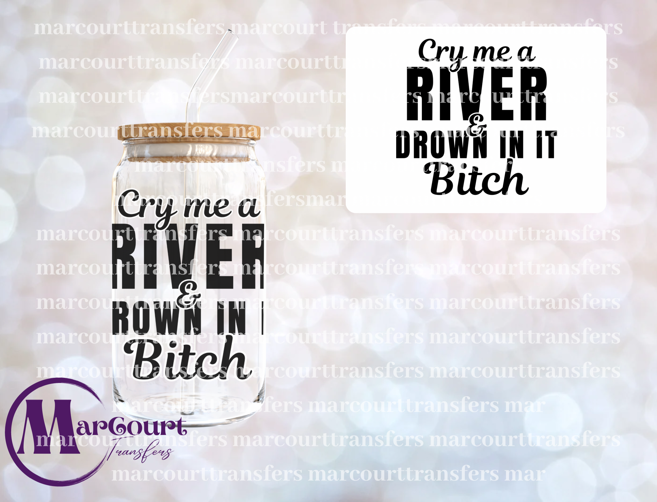 CRY ME A RIVER-DECAL-UV DTF CUP WRAP – MarCourt Transfers